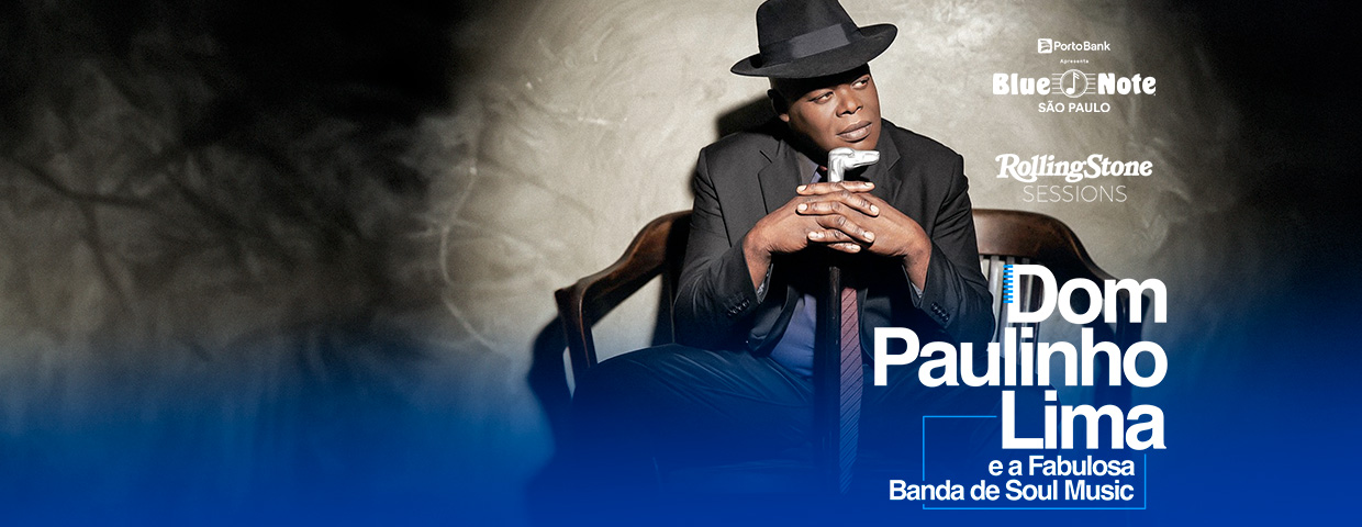 Rolling Stone Sessions Apresenta: Dom Paulinho Lima e a Fabulosa Banda ...
