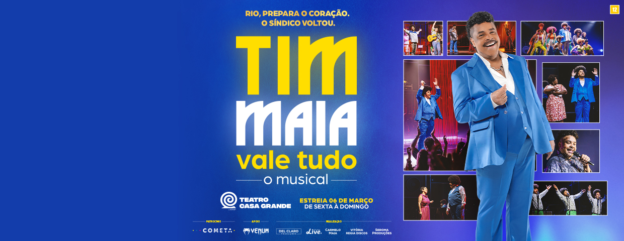 TIM MAIA, VALE TUDO - O MUSICAL - Ingressos - EVENTIM